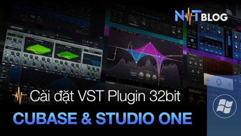 Cài đặt Plugin 32bit cho Cubase 11, Cubase 12 và Studio One | NTBlog